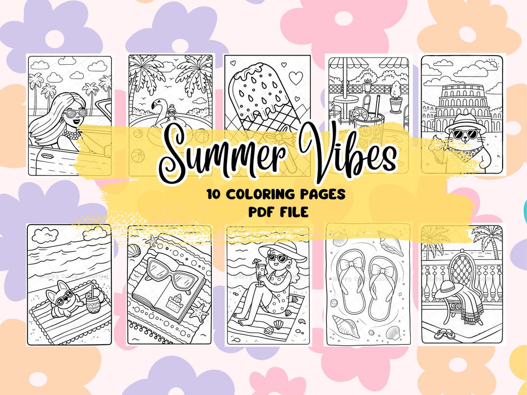 Summer Vibes Coloring Pages for Kids & Adults, Printable Summer ...