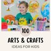 100 Arts & Crafts Idea's for Kids - Etsy