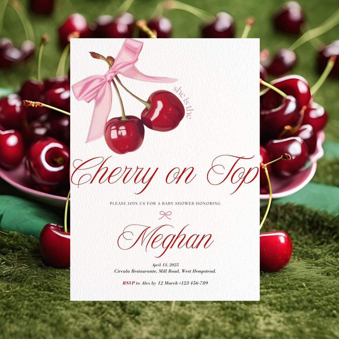 Cherry on Top Baby Shower Invitation, She's the Cherry on Top Birthday ...