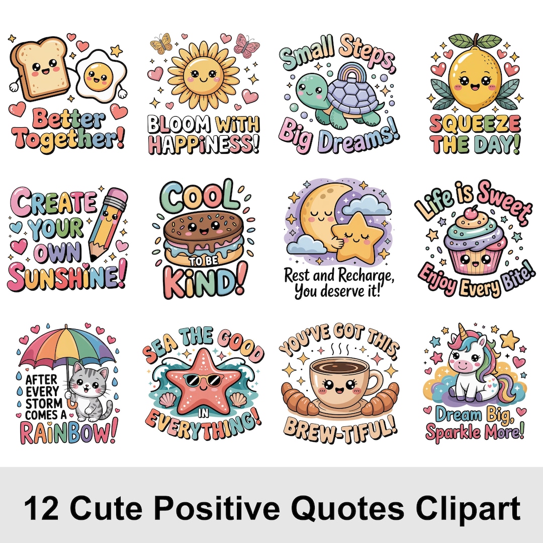 Kawaii Positive Quotes PNG Set | 12 Cute Affirmation Graphics for ...