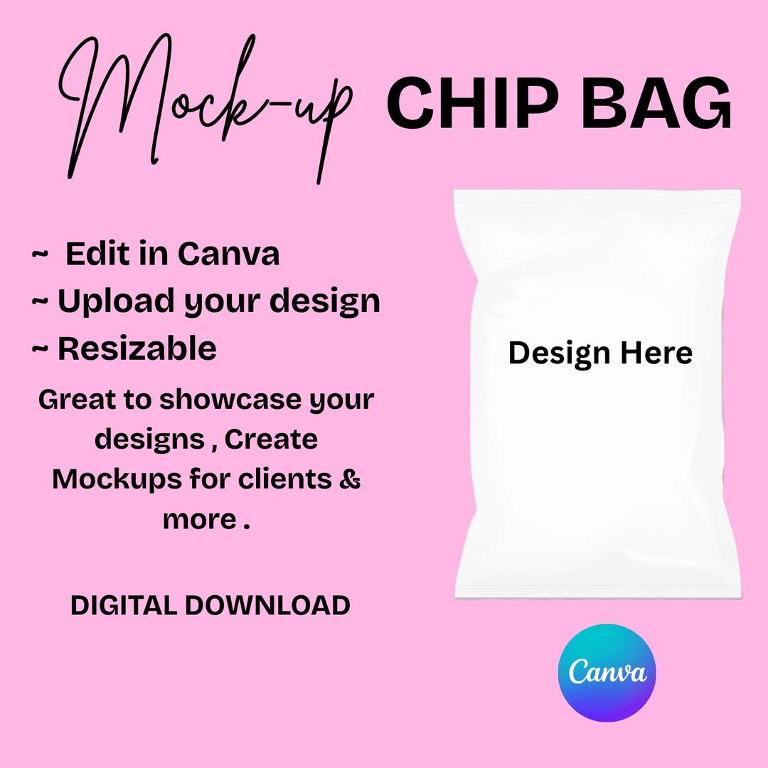 Chip Bag Mock-up, Chip Bag Mockup for Canva, Chip Bag , Editable Chip ...