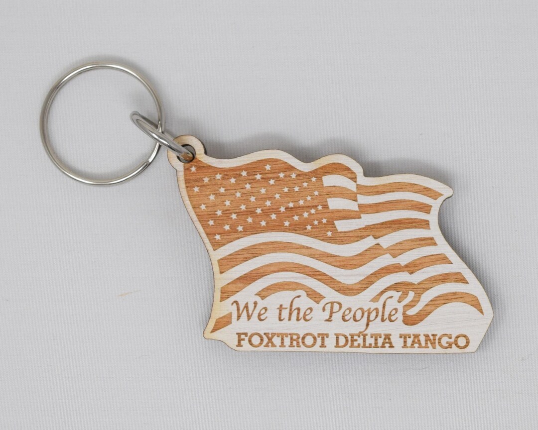 We the People, Foxtrot Delta Tango Keychain - Etsy