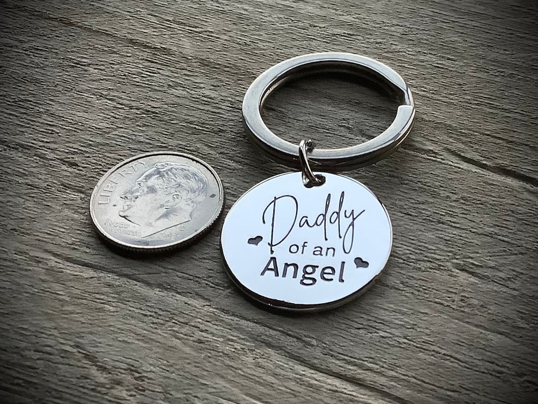 Daddy of an Angel Keychain Silver Plated Charm Loss of Child - Etsy