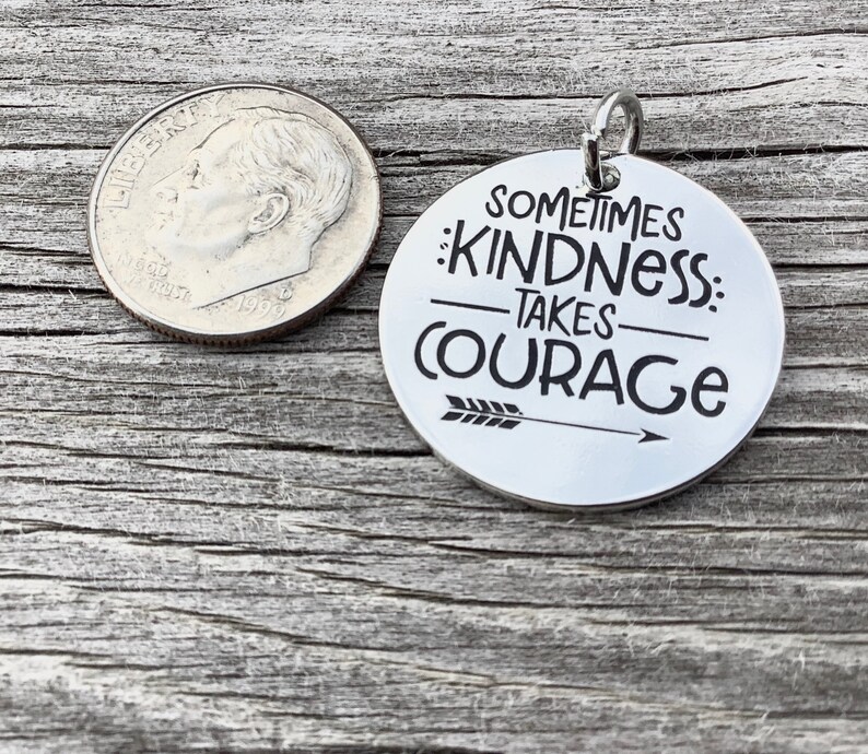 Sometimes Kindness Takes Courage Pendant Silver Plated - Etsy