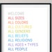 SOCIAL JUSTICE Poster All Welcome Print Anti-racist LGBTQ - Etsy