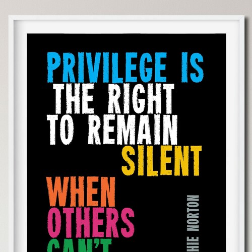 SOCIAL JUSTICE Poster Anti-racist White Privilege Quote | Etsy