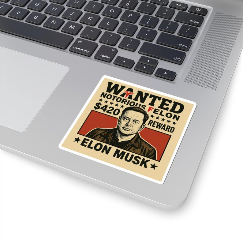 Tesla Elon Musk Funny Wanted Poster - Kiss-cut Stickers, Unique Gift ...