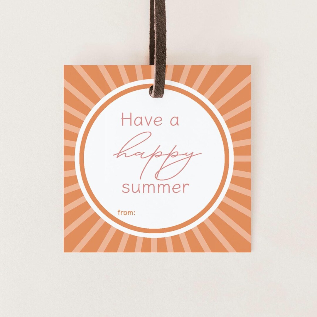 Printable Gift Tag – “have a Happy Summer” Orange Sunburst – Digital ...
