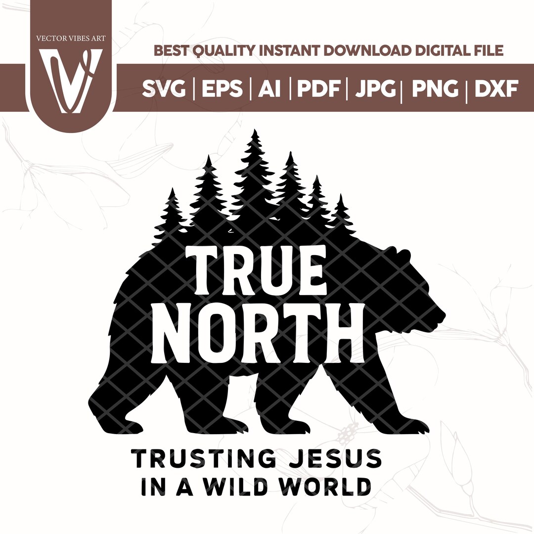 True North Svg Png–trusting Jesus in a Wild World,christian VBS Design ...