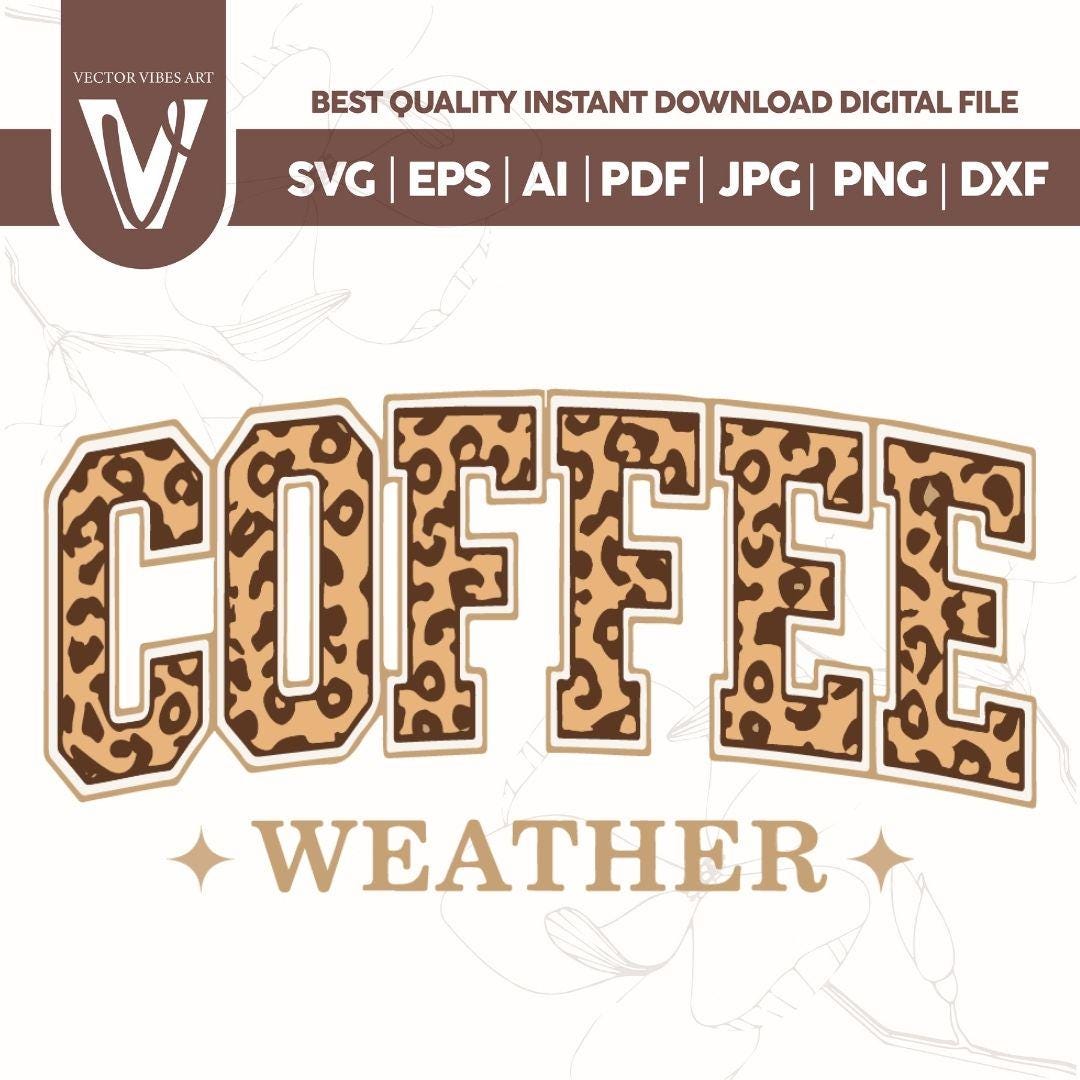 Leopard Print Coffee SVG Png,coffee Leopard Png,coffee Weather Leopard ...