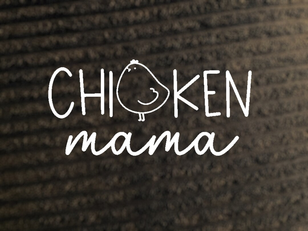 Chicken Mama Vinyl Decal, Farm Animal, Vinyl Decal, Hen, Chicken Coop ...