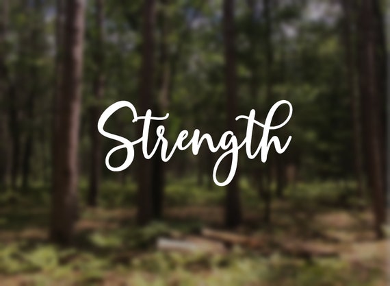 Strength Vinyl Decal or Sticker | Etsy