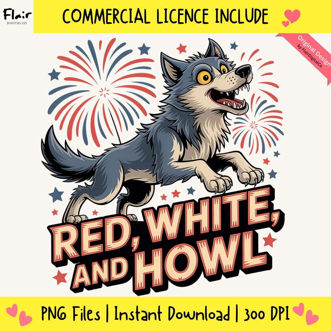 Red White and Howl Wolf PNG | Funny Patriotic 4th of July Sublimation ...