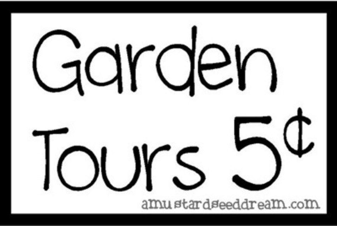 Garden Tours Sign Vinyl Wall Art, Graphics, Lettering, Decals, Stickers ...