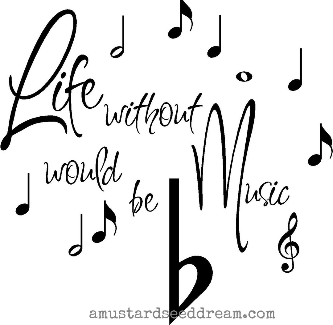 Life Without Music Would Be Flat Saying Vinyl Wall Art, Graphics ...