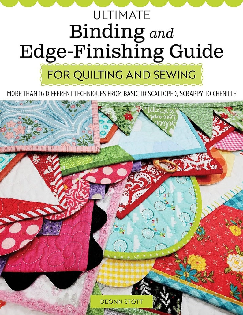 Ultimate Binding and Edge-finishing Guide for Quilting and Sewing ...