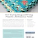 Ultimate Binding and Edge-finishing Guide for Quilting and Sewing ...