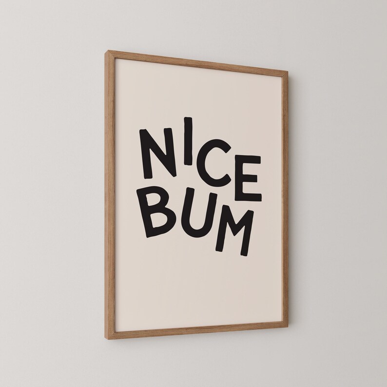 Nice Bum Print: Funny Poster, Above Bed Decor, Bathroom Print, Funky ...