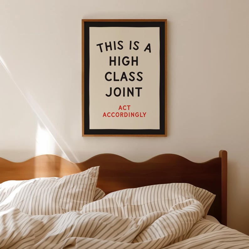 Funny Poster: This is a High Class Joint, Trendy Poster, Dopamine Decor ...