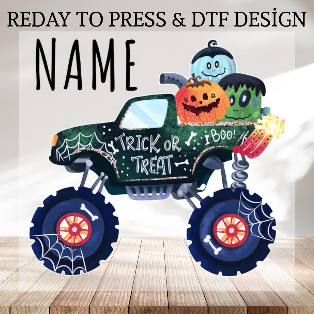 Halloween Monster Truck DTF Transfer: Trick or Treat Heat Press Design ...