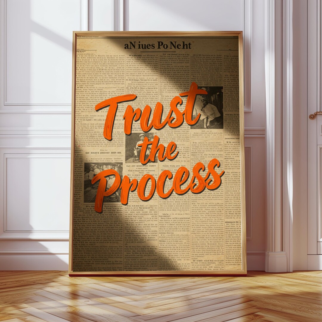 Trust the Process Vintage Newspaper Wall Art, Inspirational ...