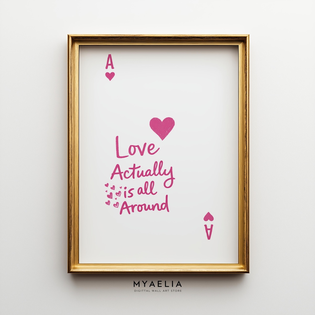 Love Actually Playing Card Printable, Love Quote Wall Art, Affirmation ...