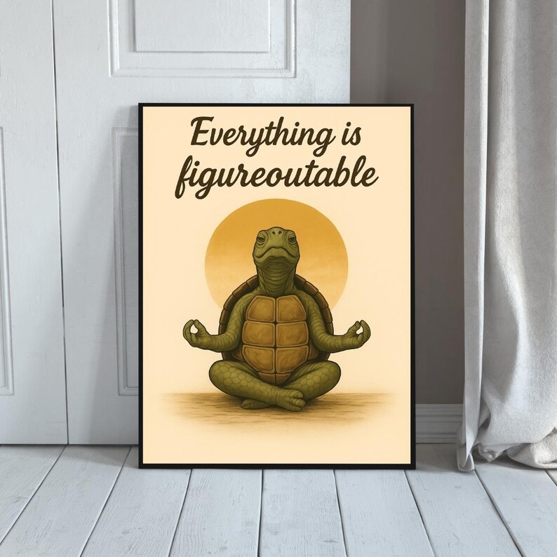 Zen Turtle Motivational Wall Art: 'everything is Figureoutable ...
