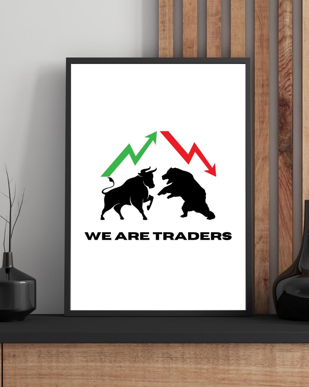 We Are Traders | Motivational Wall Art, Trading Wall Art, Trading ...
