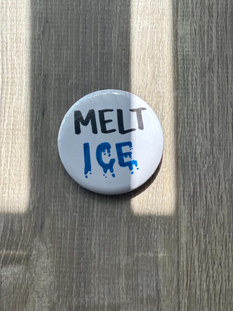 MELT ICE Button – Hand-written Anti-ice Protest Pin, Immigration ...