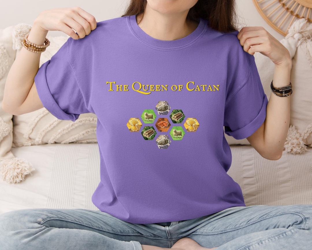 The Queen of Catan T-shirt Board Game Night Tee Unisex Garment-dyed ...