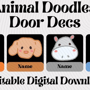 Animal Doodles Door Decs- Editable Digital Download (RA, Teacher, Hall ...