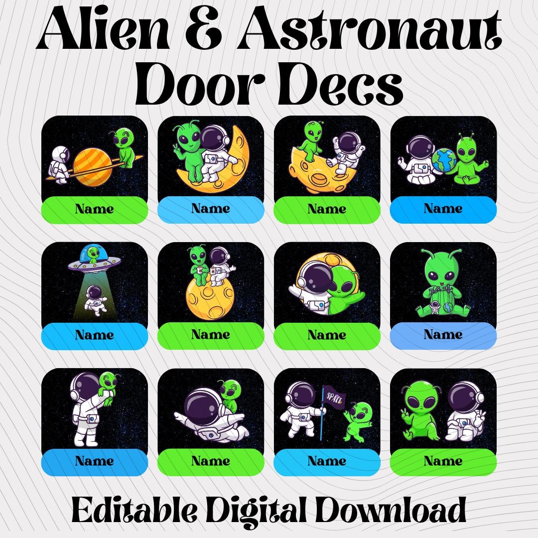 Alien & Astronaut Space Door Decs- Editable Digital Download (RA ...