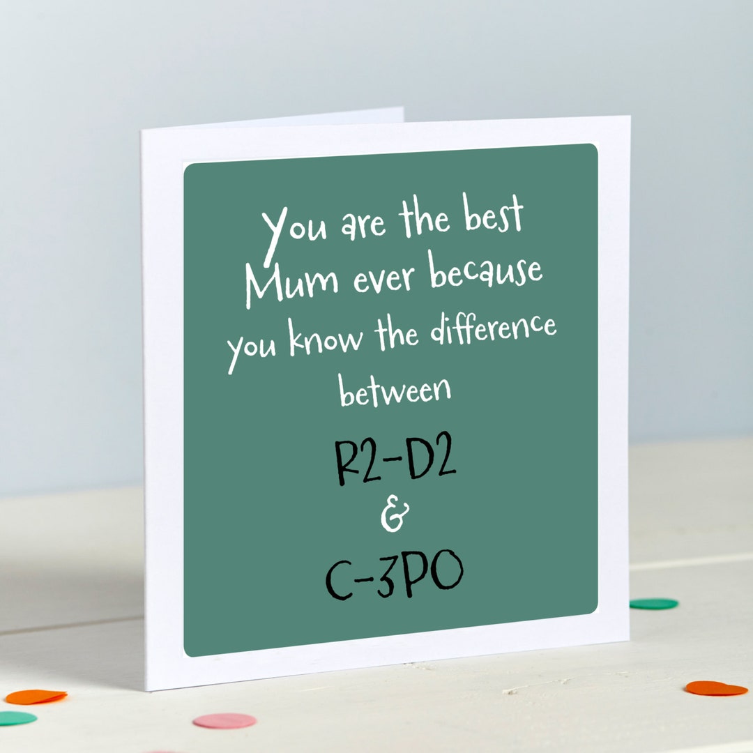 Best Mum Card Best Mummy Card Star Wars R2-D2 Card for Mum Mum Birthday ...