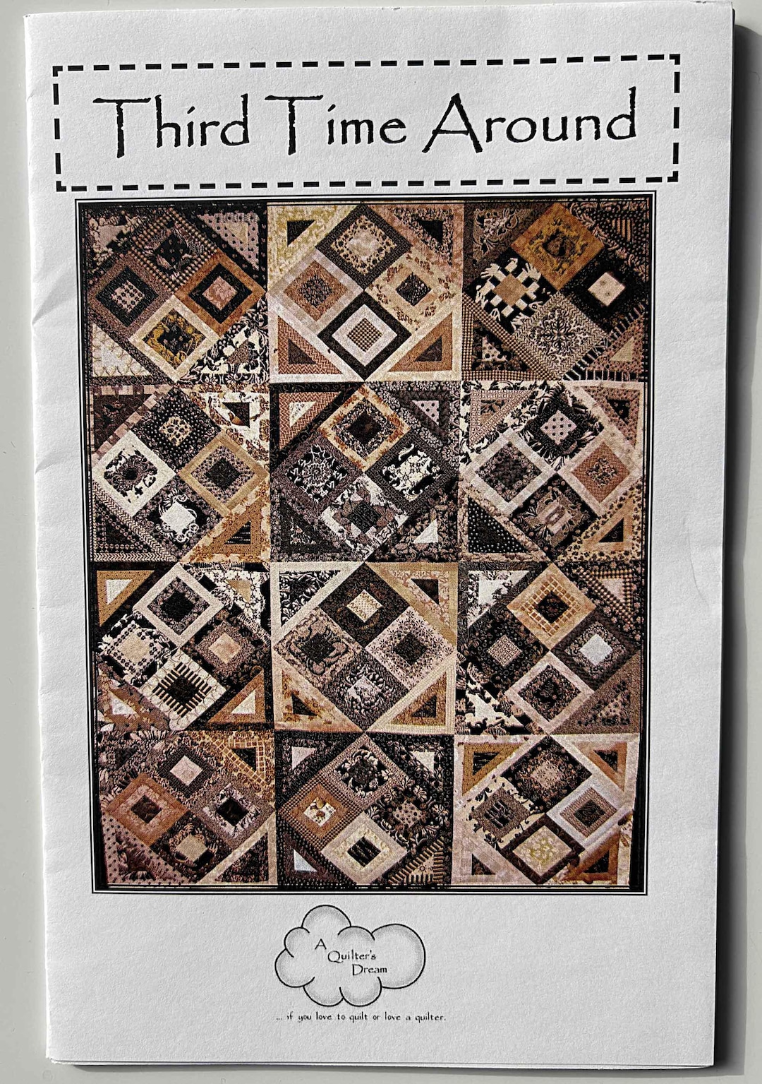 RARE Third Time Around Quilt Pattern #P072 UNCUT by Stephanie Prescott ...