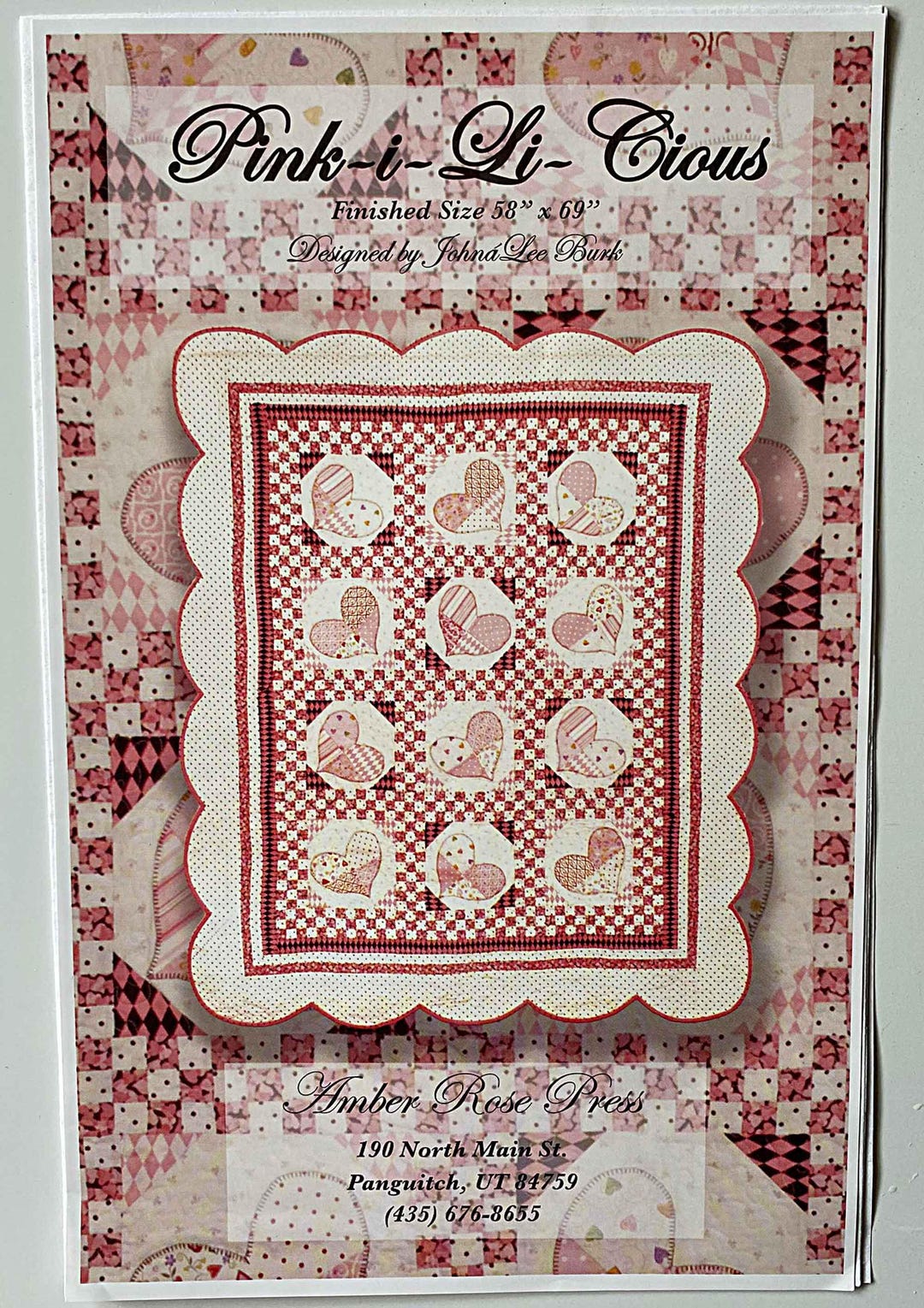 RARE Pink-i-li-cious Quilt Pattern by Johná Lee Burk Amber Rose Press ...
