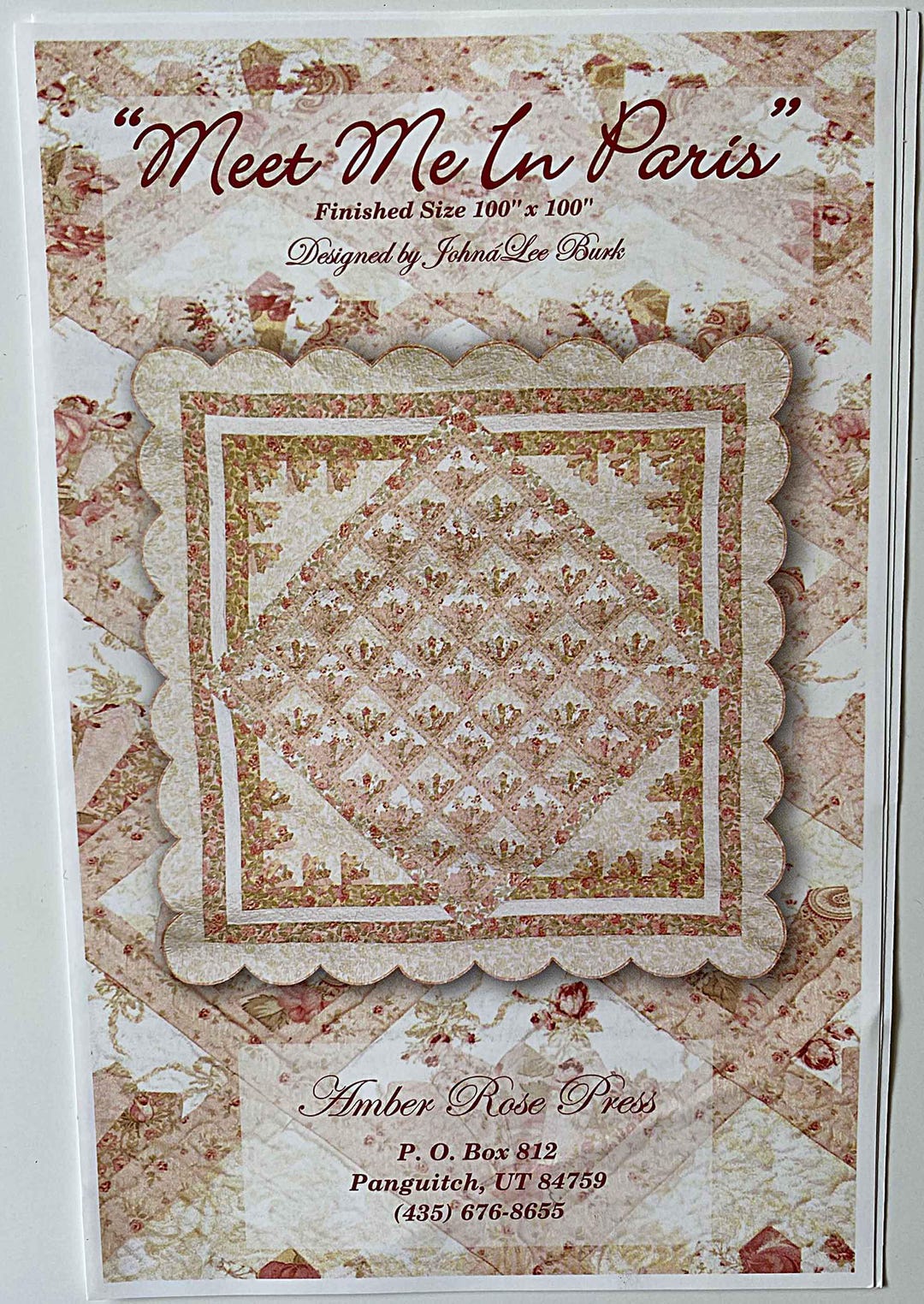 RARE Meet Me in Paris Quilt Pattern by Johná Lee Burk Amber Rose Press ...