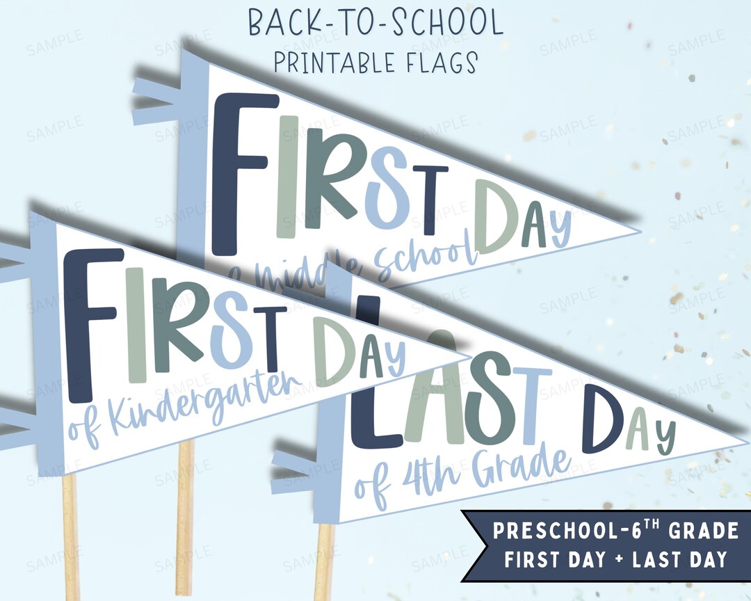 First Day of School Flag, Printable Back to School Pennant Flag, First ...