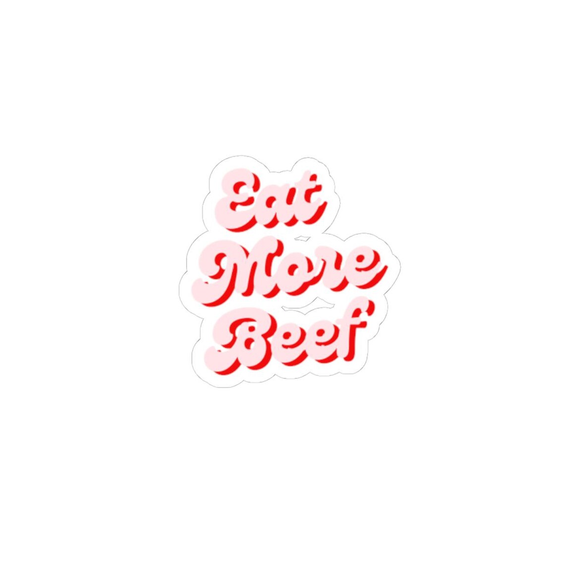 Fun "eat More Beef" Sticker - Etsy