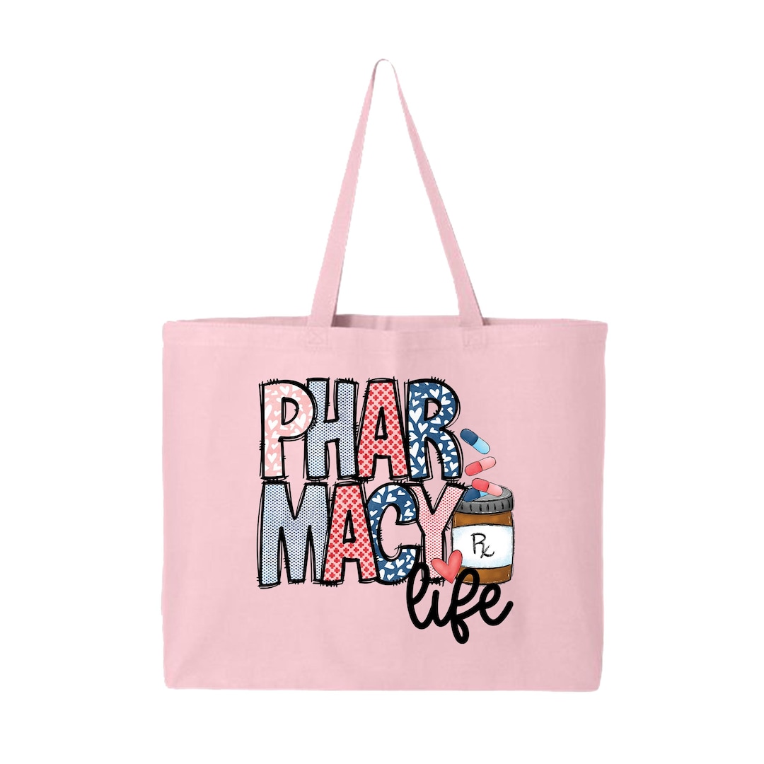 Pharmacy Life Tote Bag, Pharmacist Bag, Pharmacy Technician Bag ...