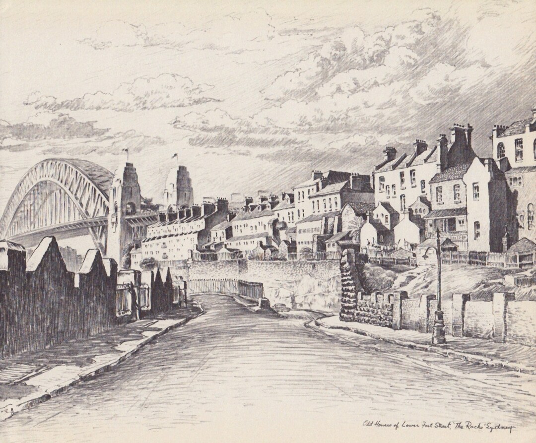 BW Sketch of Early Sydney, Harbour Bridge Lower Fort Street the Rocks ...
