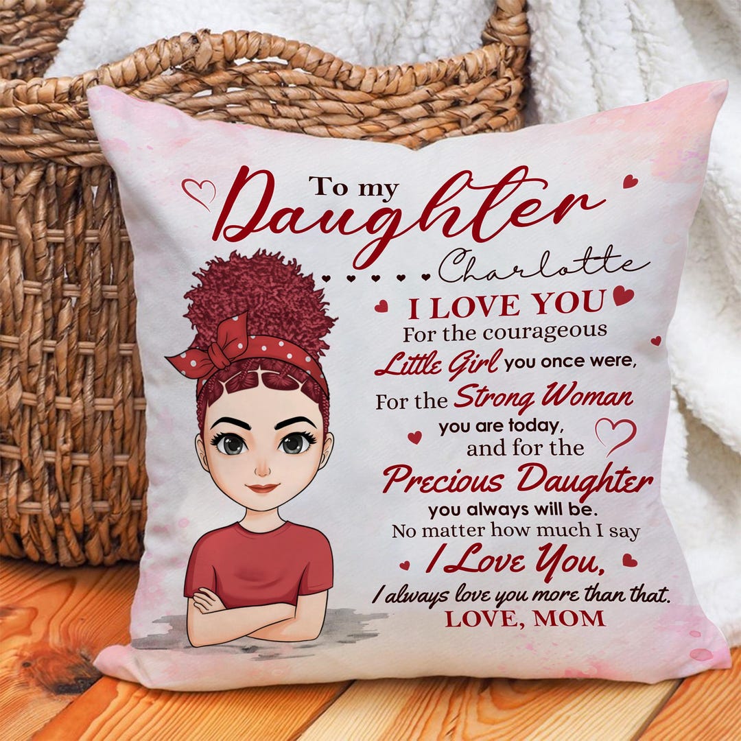 Personalized Mother to My Daughter Pillow, I Love You for the Little ...