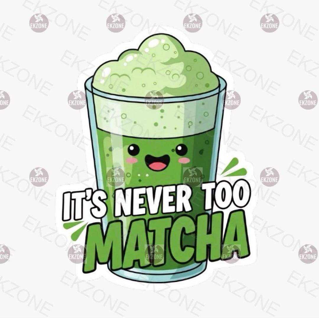 Matcha Tea Pun Sticker | Kawaii Drink Decal - Etsy