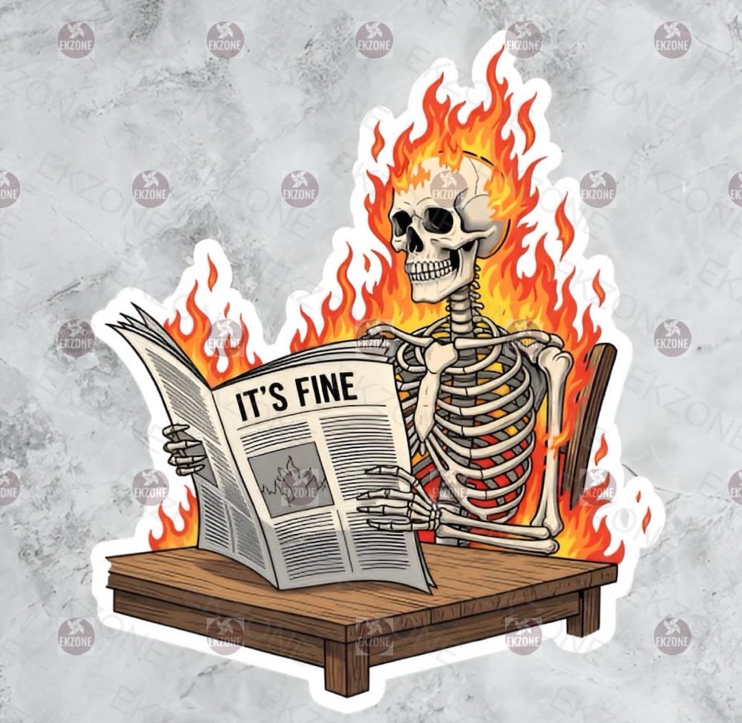 This is Fine Skeleton on Fire Meme Sticker | Funny Dark Humor Decal ...