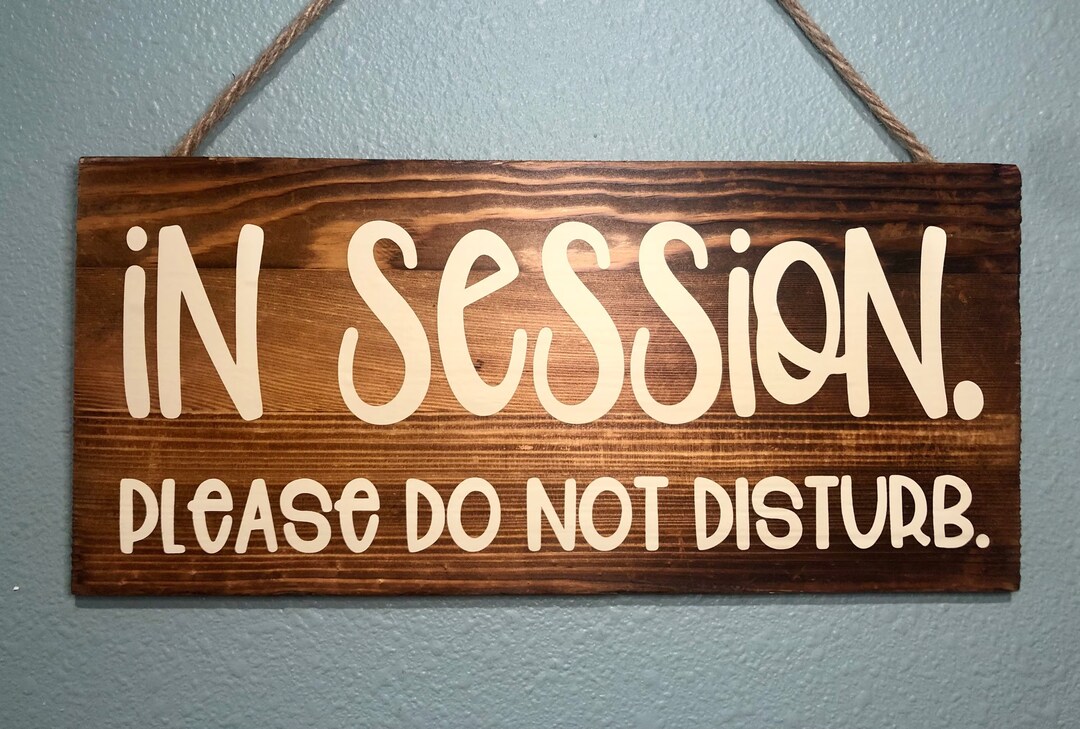 In Session. Please Do Not Disturb. *digital File Only.* SVG, PDF, PNG ...