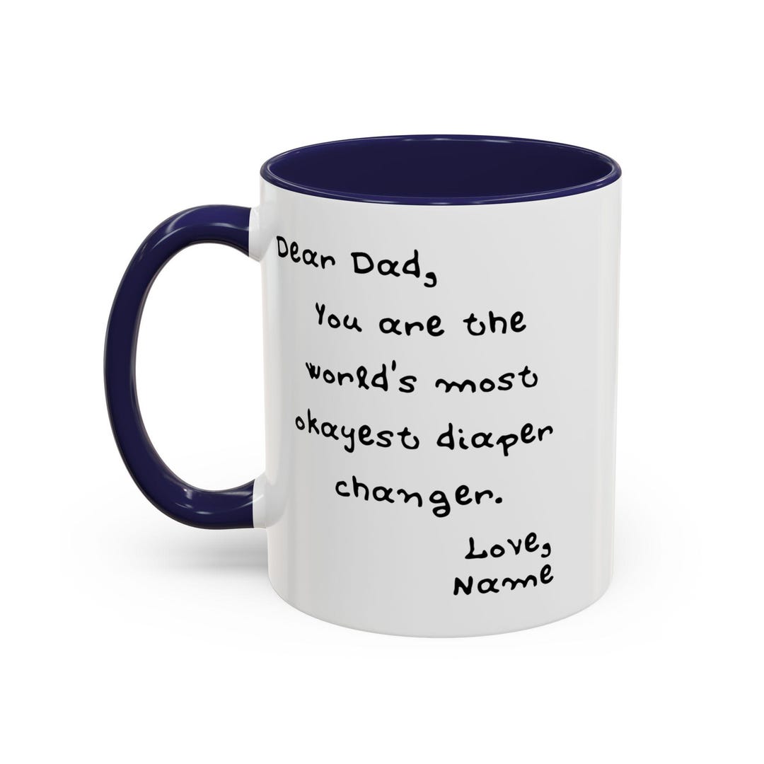 Funny Dad Mug, World's Most Okayest Diaper Changer, Father's Day Gift ...