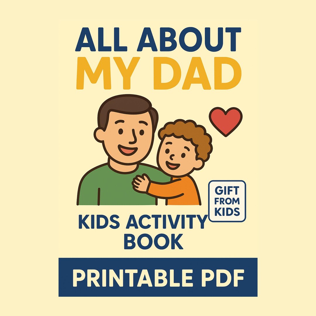 All About My Dad | Kids Activity Book | Gift From Kids Printable PDF - Etsy