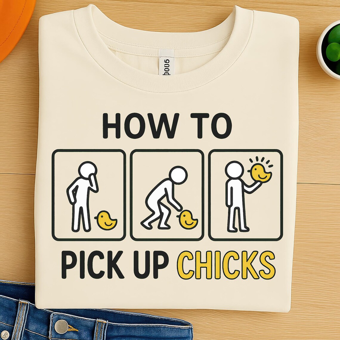 How to Pick up Chicks PNG Clipart – Funny Quote Design With Cartoon ...