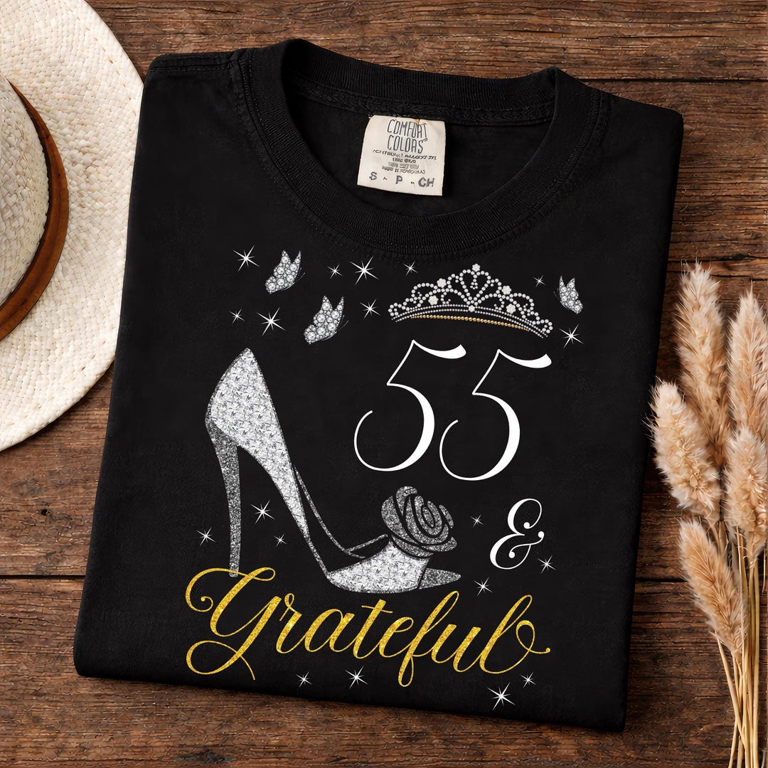 55th Birthday T-shirt – 55 and Grateful Printed Rhinestone Effect Glam ...