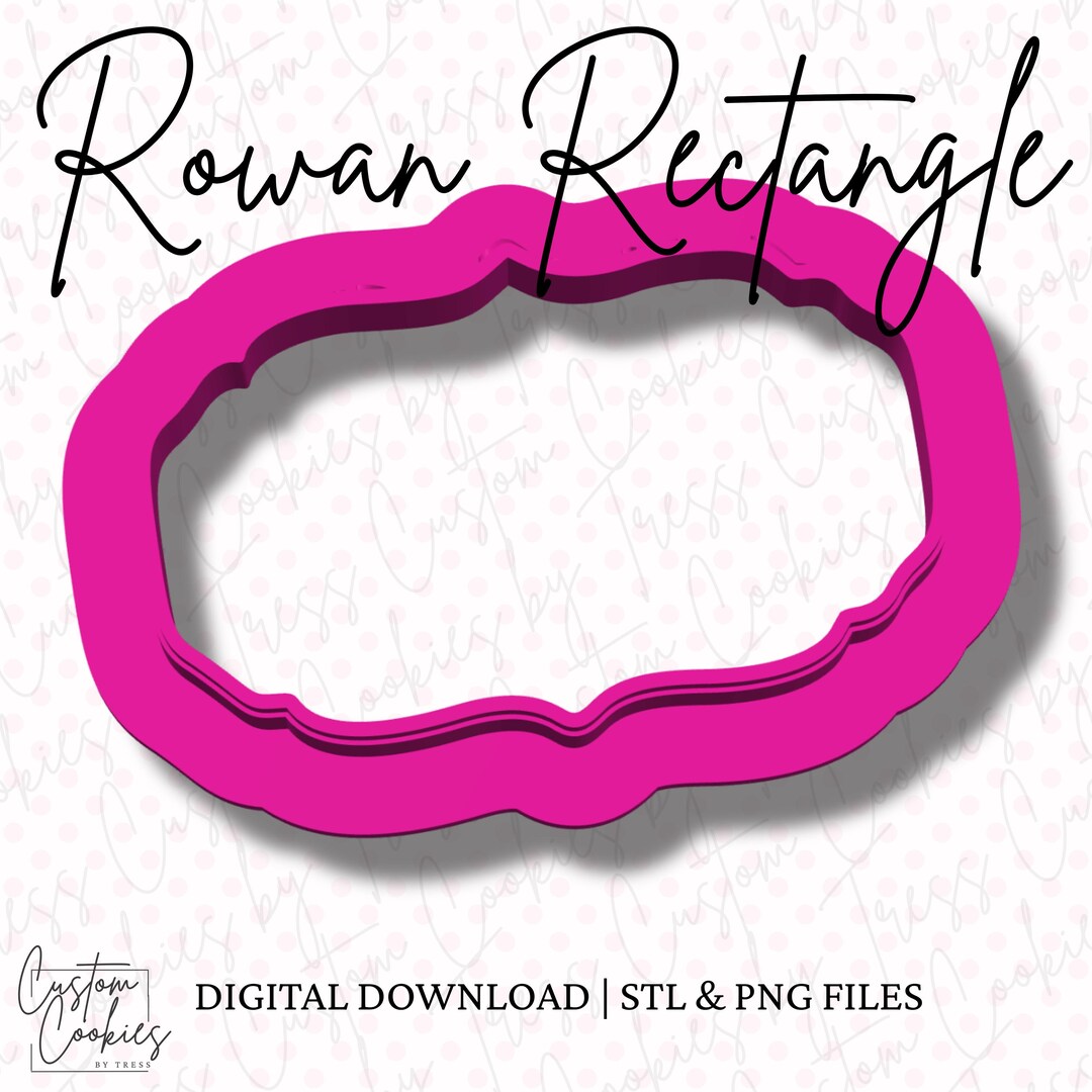 Rowan Rectangle Cookie Cutter STL File | Plaque Shape (digital Download ...