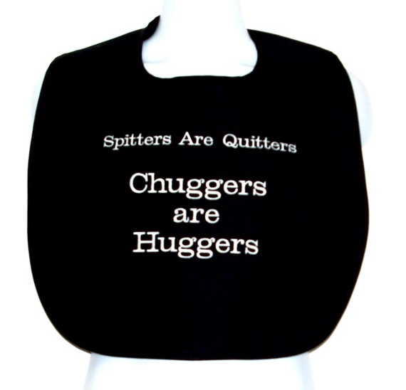 Spitters Are Quitters Bib Funny Adult Gag Gift Birthday | Etsy